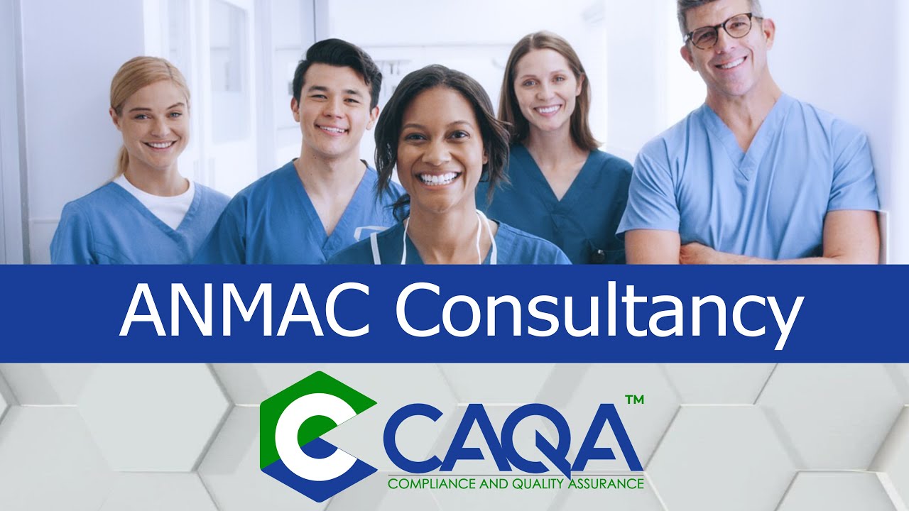 ANMAC Consultancy by CAQA: Your Path to Accredited Nursing and ...