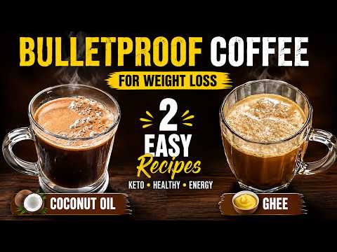 Bulletproof Coffee for Weight Loss | 2 Easy Recipes with Coconut Oil & Ghee | Keto Coffee Recipe