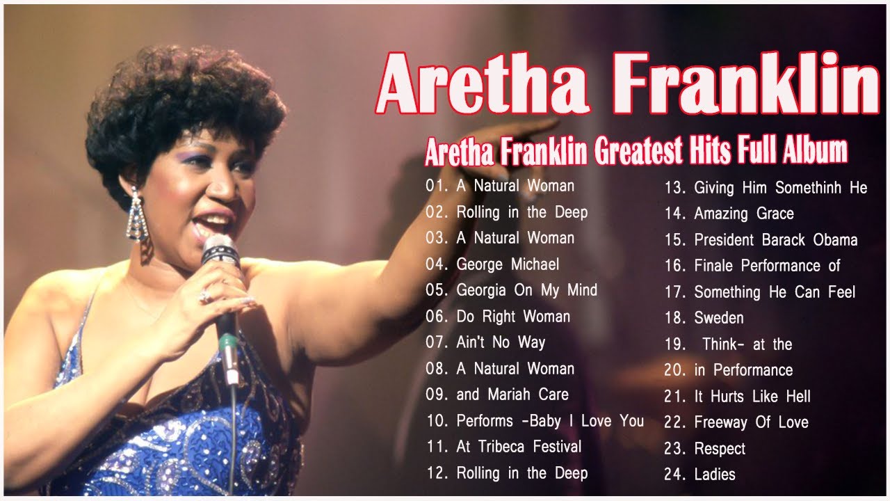 Aretha Franklin Best Songs Playlist - Aretha Franklin Greatest Hits ...