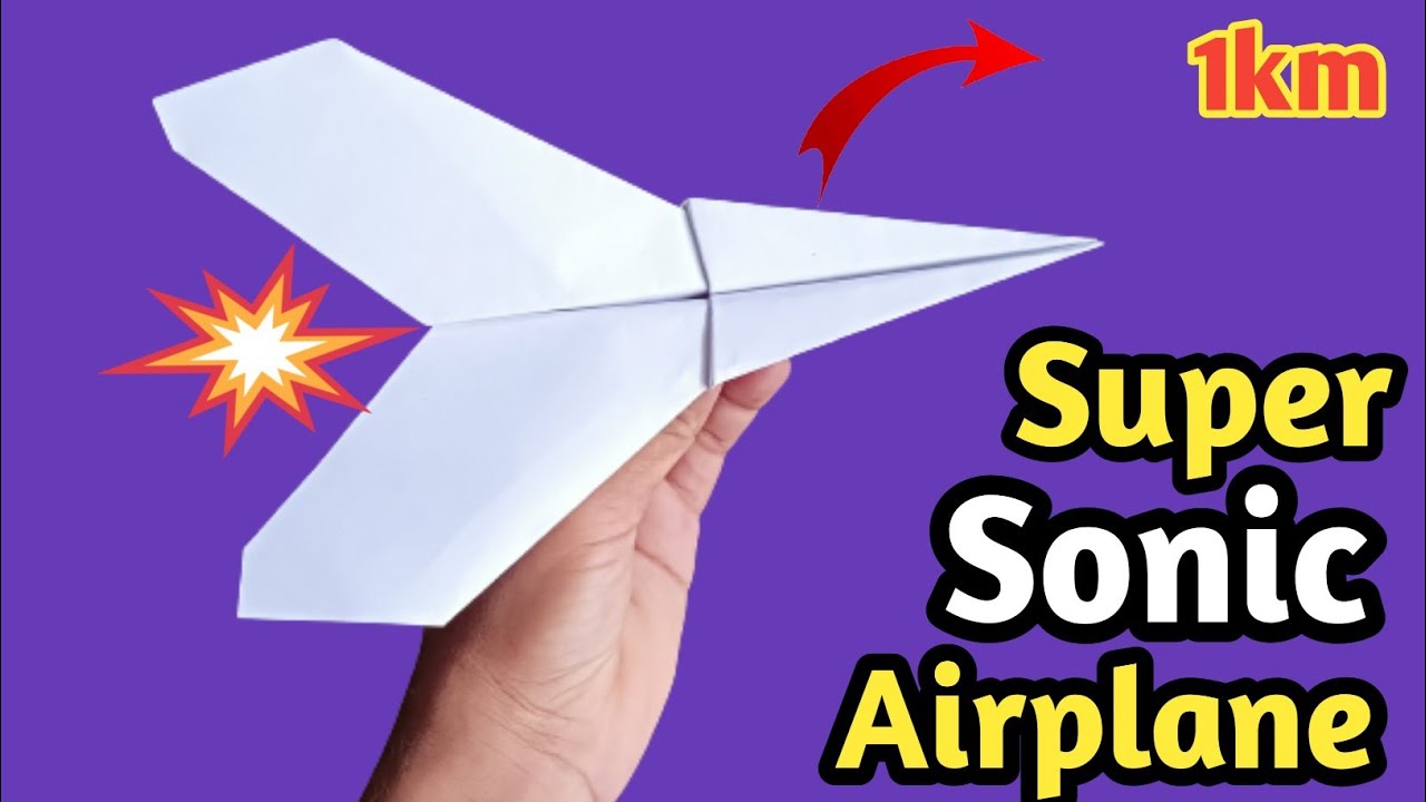 (EASY) How to make a PaperAirplane || BEST paper planes ||Super Sonic ...