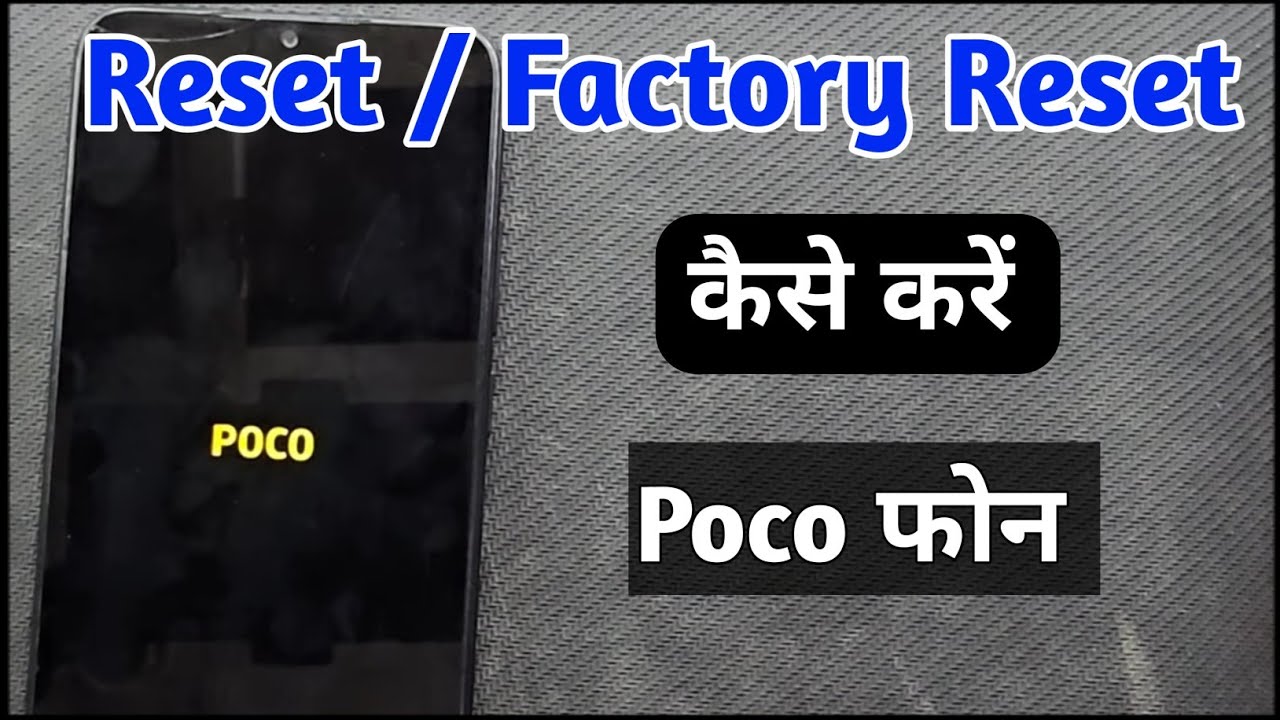 Poco Phone Reset | Poco Factory Reset Setting | Poco C51 Mobile Reset ...
