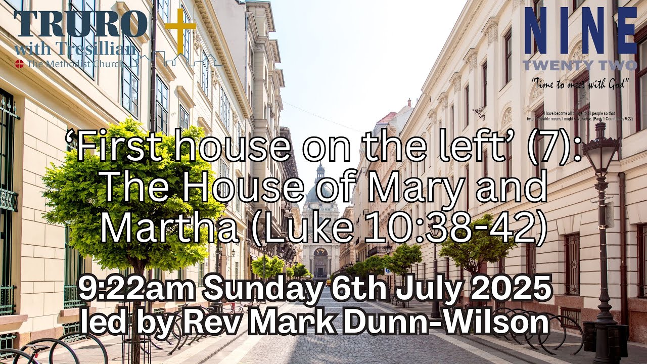 First house on the left (7): The House of Mary and Martha (Luke 10:38 ...