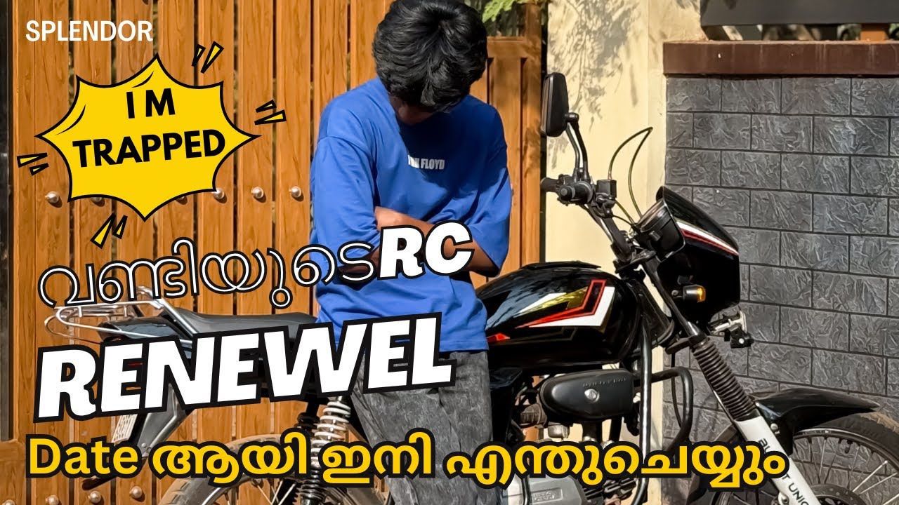 നമ്മുടെ splendor rc renewal ന് സമയമായി guyzz 🙄🙄|| ഇനിയെന്ത് ചെയ്യും ...