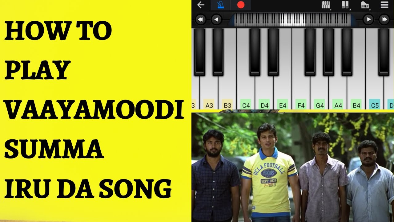 How to play Vaayamoodi summa iru da in piano from Mugamoodi - YouTube
