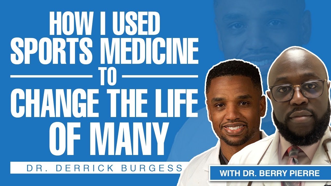 How I use sports medicine to change the lives of many with Dr. Derrick ...