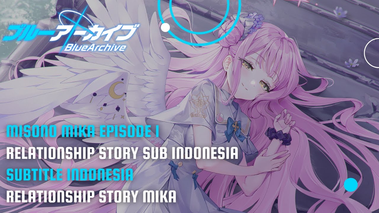 [Blue Archive] Misono Mika Relationship Story Episode 1 Sub Indonesia - YouTube