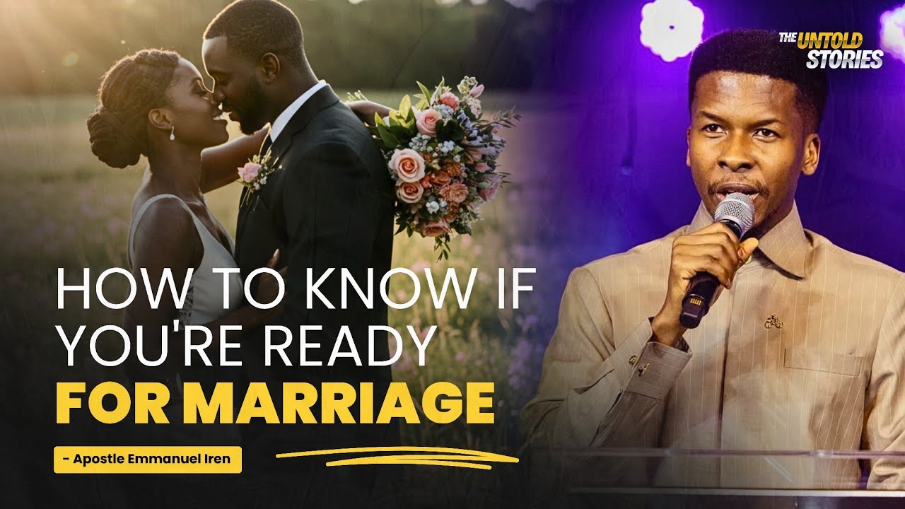 How to know if you're truly ready for marriage or not | Apostle ...