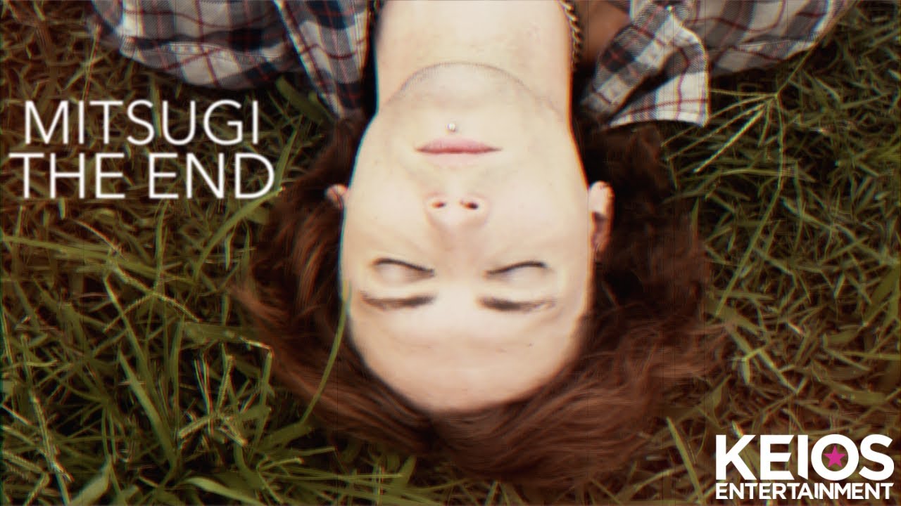 MITSUGI - THE END (OFFICIAL MUSIC VIDEO) - YouTube