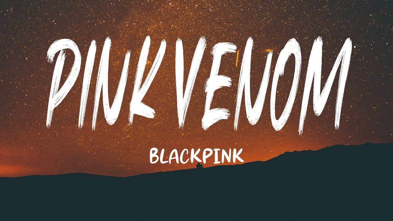 BLACKPINK - ‘Pink Venom’ (Lyrics) - [English Subtitle] - YouTube