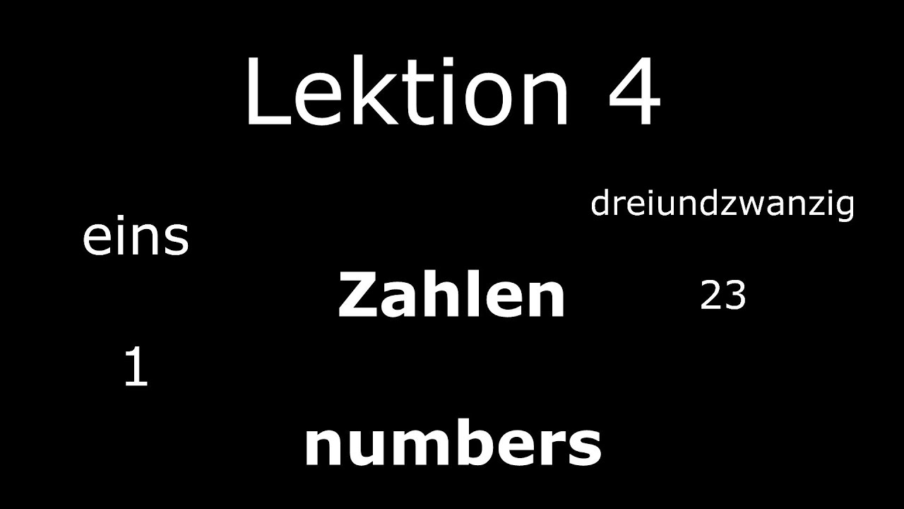 Learn German - Lesson 04 - Numbers (die Zahlen) - Common Phrases (High ...
