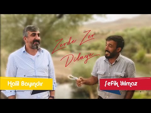 Halil Bayındır & Şefik Yılmaz - Zerde Zer Dılaye 2020