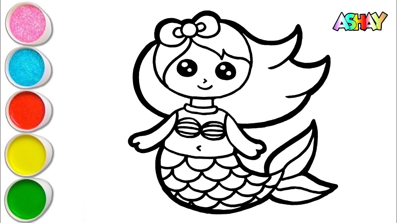 Cute Mermaid Drawing, Painting and Coloring For Kids and Toddlers_ How ...