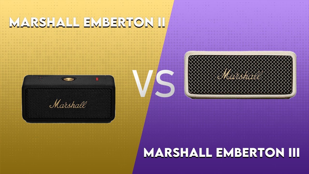 Marshall Emberton II vs Marshall Emberton III Technical Comparison ...