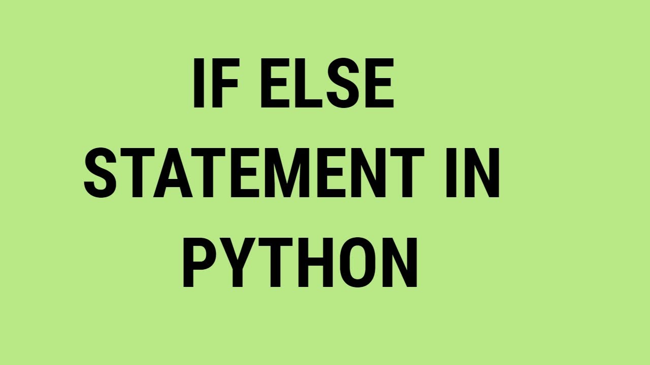 IF Else Statement In Python YouTube IF Else Statement In Python YouTube