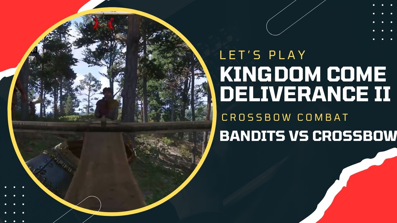 Crossbow Combat is Awesome and I Don't Take Prisoners Kingdom Come ...