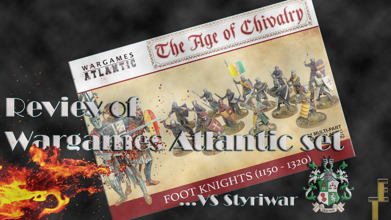 Review - Wargames Atlantic Foot Knights (1150 - 1320) vs Styriwar ...