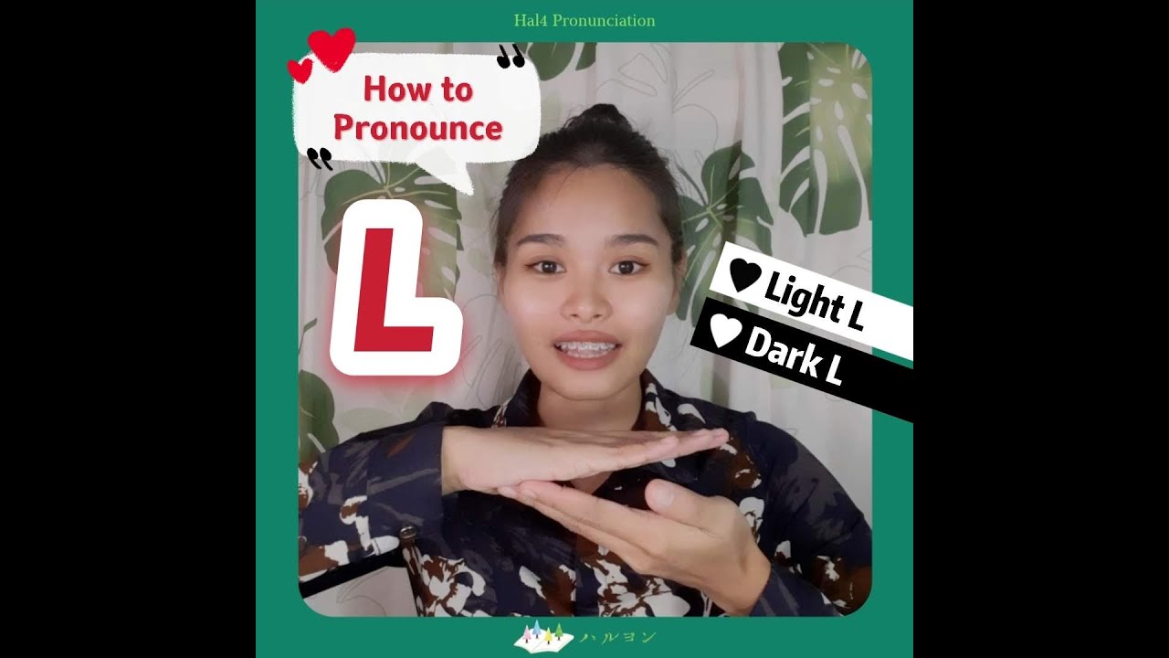 How to Pronounce L | Light L vs Dark L | American English - YouTube