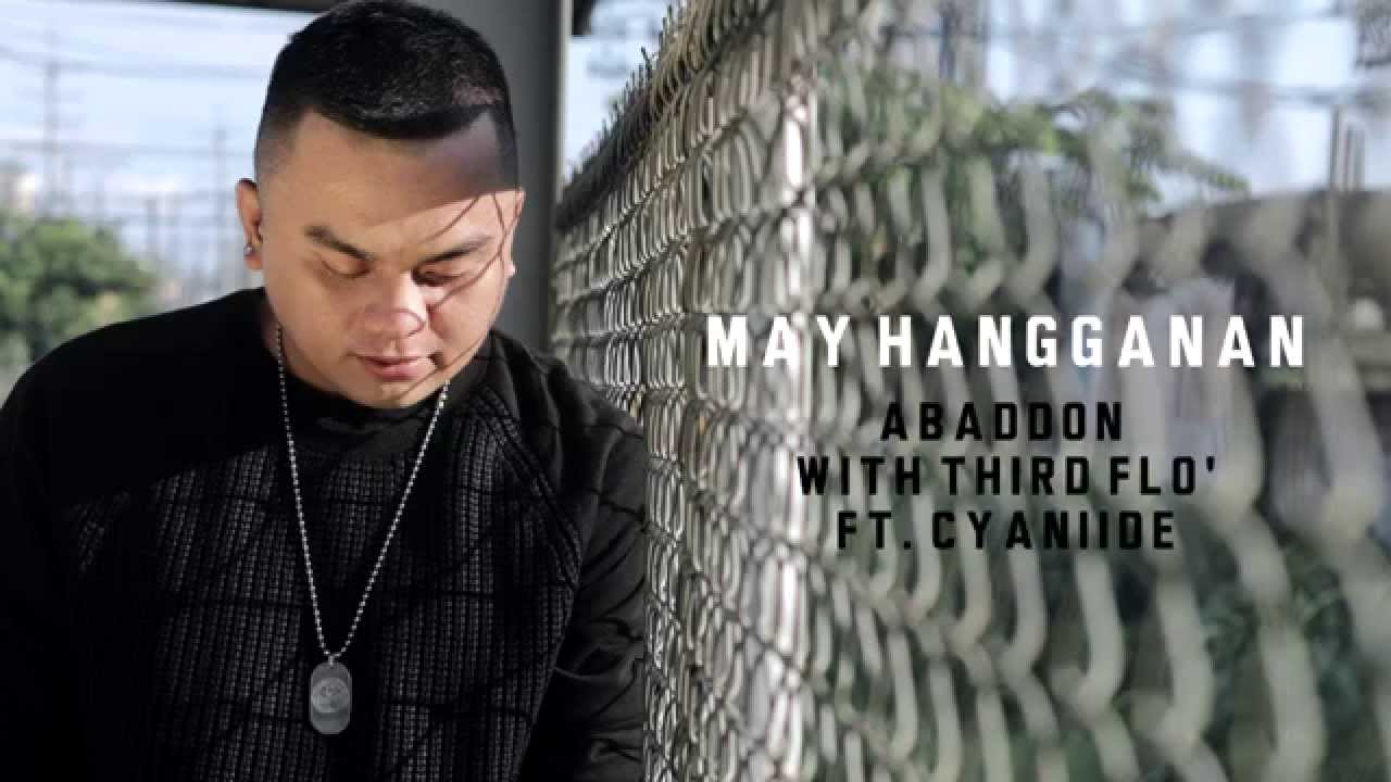 Abaddon - May Hangganan With Third Flo' Ft. Cyaniide (With Lyrics ...