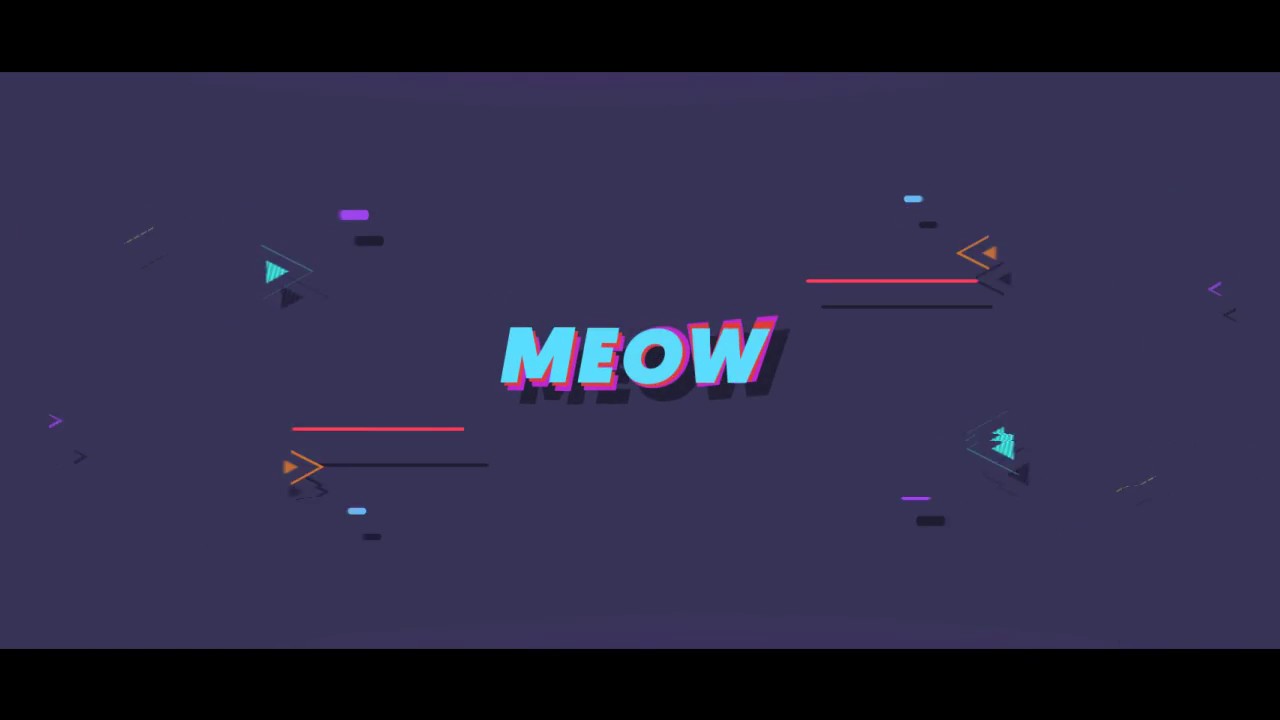 Meow Intro [2D] - by Flipline - YouTube