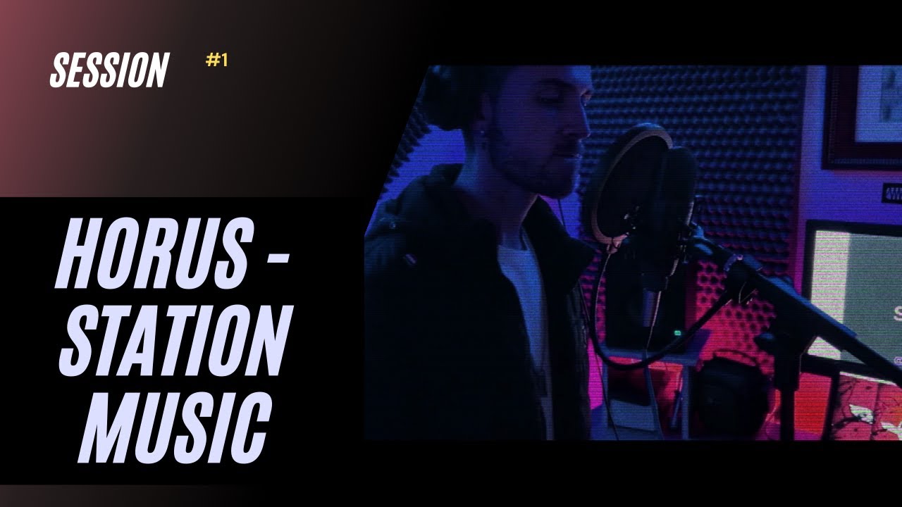 Horus || Station Music Sessions #1 - YouTube