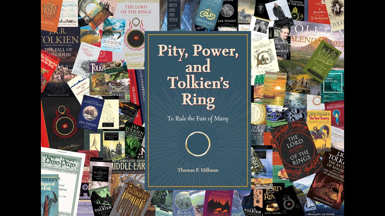 Tom Hillman new book - Pity, Power and Tolkien's Ring (and more!) - YouTube
