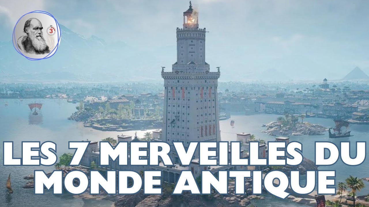 Les 7 MERVEILLES DU MONDE ANTIQUE - YouTube