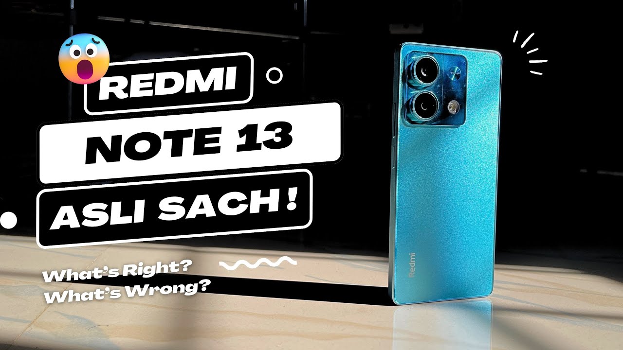 Redmi Note 13 Review - the good the bad & the ugly - Full Review in ...
