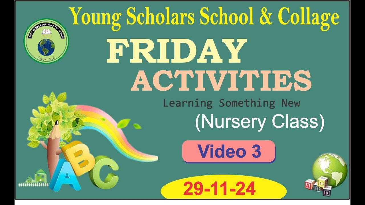 Friday Activities| Class Nursery | Learning something new | video 3 |29 ...