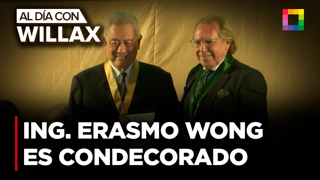 Al Día con Willax - FEB 07 - ING. ERASMO WONG RECIBE CONDECORACIÓN ...