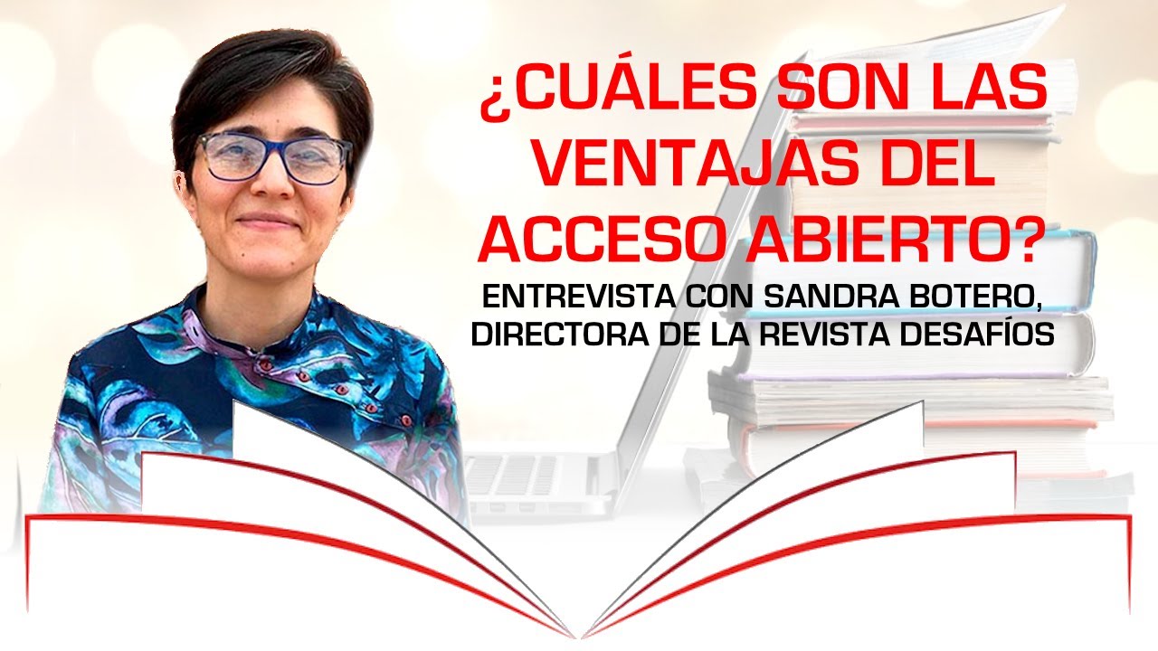 Entrevista con Sandra Botero, editora de la revista Desafíos - YouTube