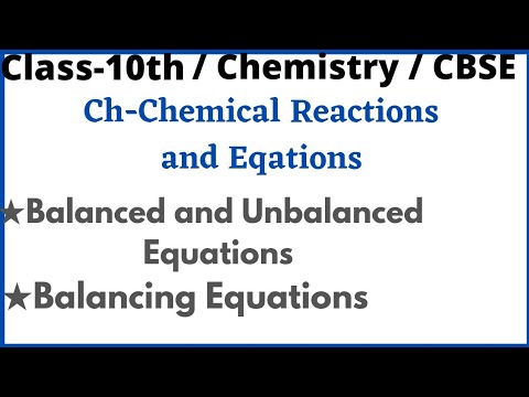 Class-10th ,Ch- Chemical Reactions and Equations. ★Balanced and ...