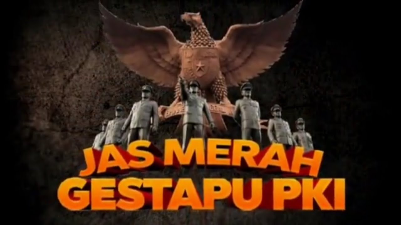 Trailer Film G30S PKI || Kekejaman PKI || Movies Trailler - YouTube