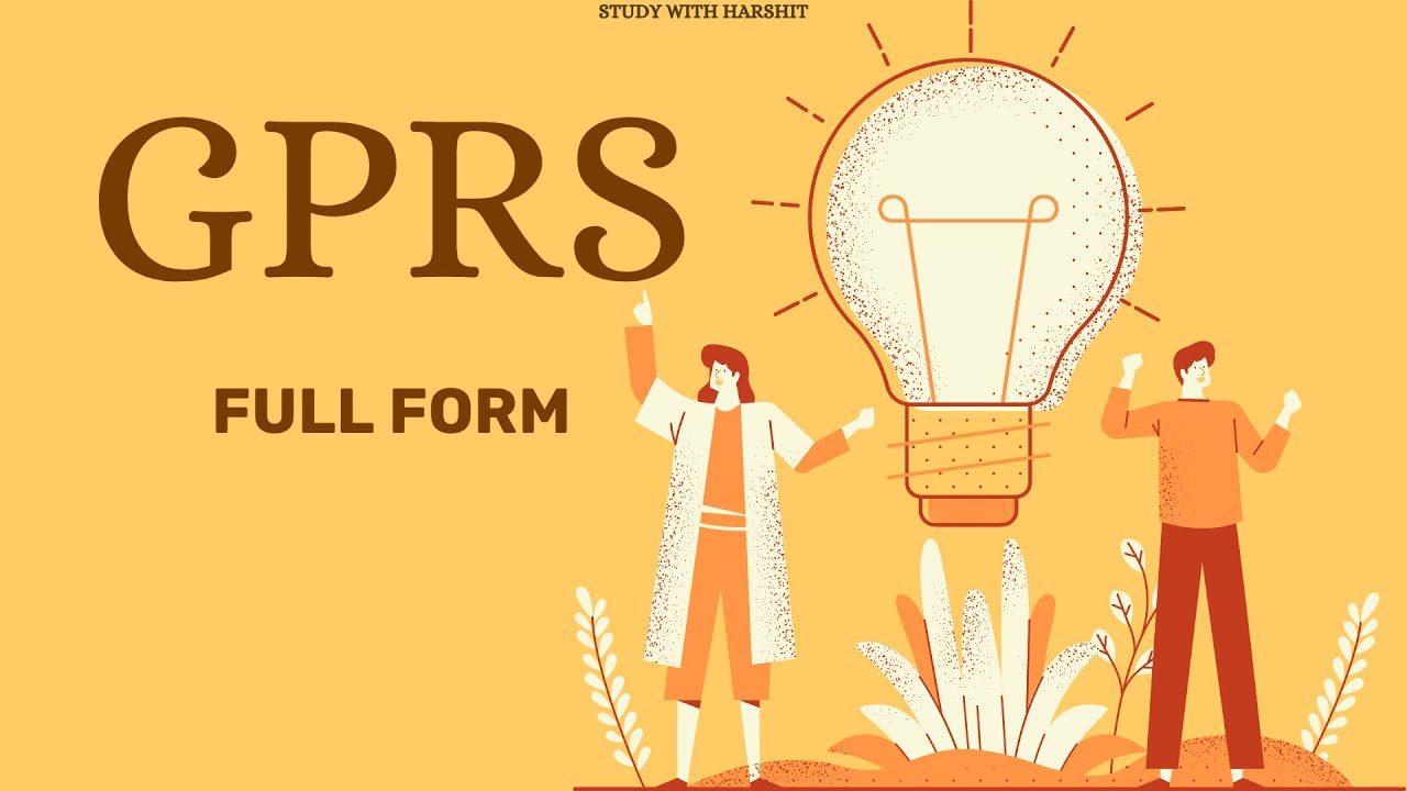 FULL FORM OF GPRS WHAT IS THE FULL FORM OF GPRS YouTube
