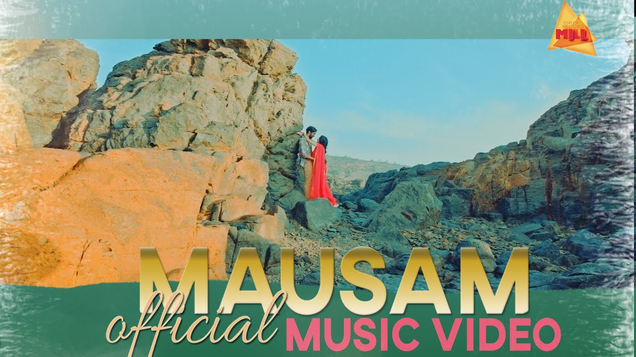 Mausam Official Music Video || vinay katoch , amreet gill - YouTube