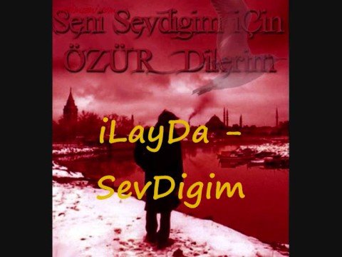 İlayda - Sevdiğim