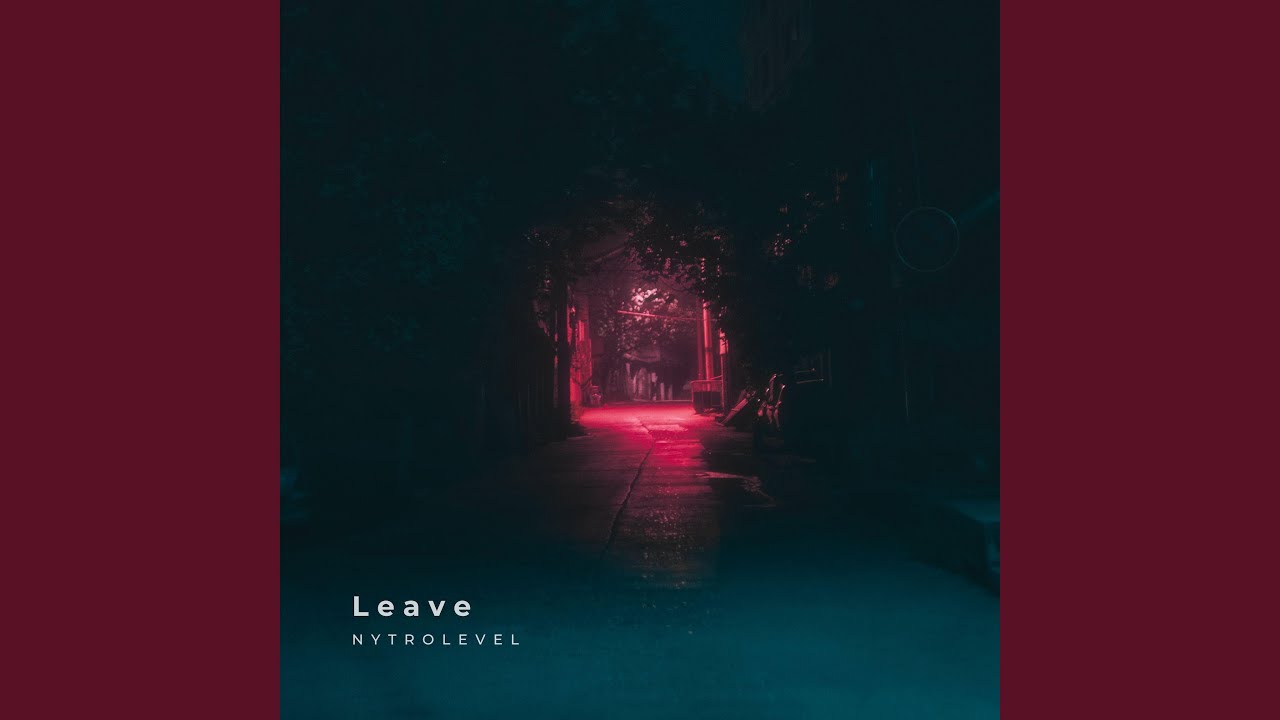 Leave - YouTube