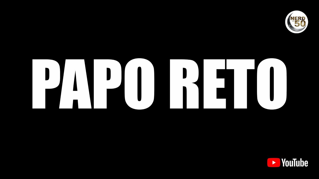 PAPO RETO! - YouTube