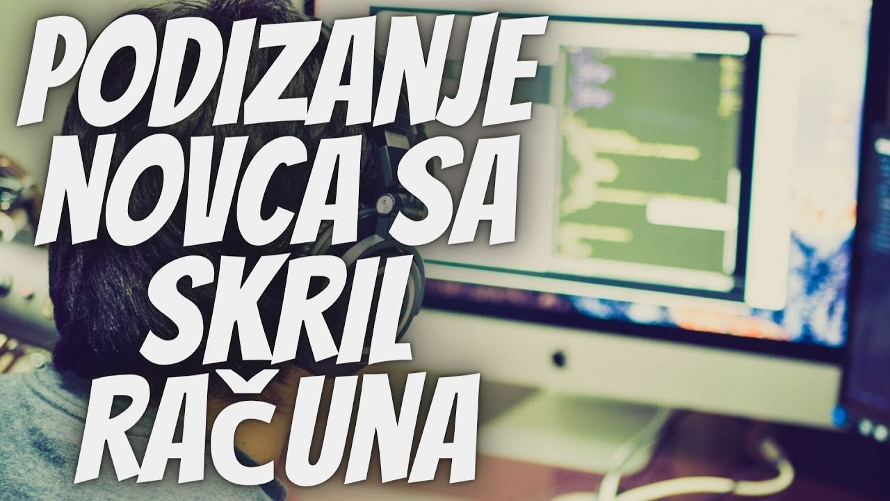 Podizanje novca sa Skrill računa u banci - YouTube