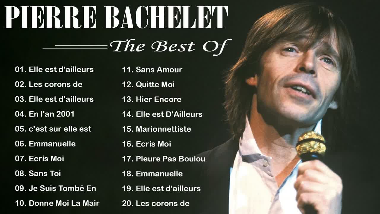 Elle est d'ailleurs - Pierre Bachelet Le Meilleur 📀 Pierre Bachelet ...