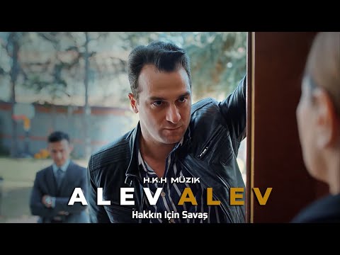 Alev Alev Müzikleri | Hakkın İçin Savaş / Fight For Your Right