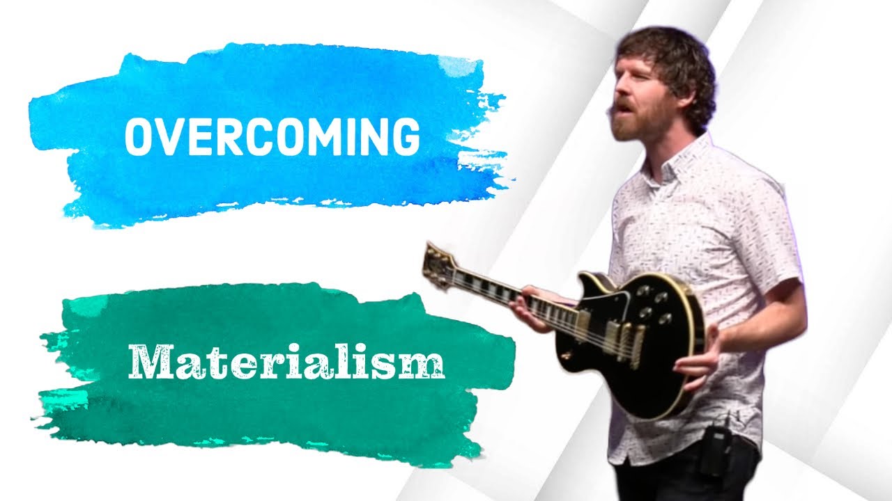 Overcoming Materialism - June 4th - YouTube