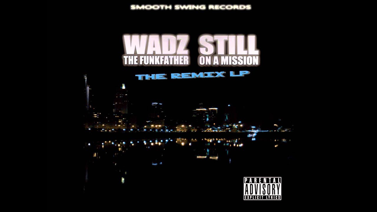 Do U Think About [ Wadz Smoove Remix ] - Daz Dillinger - ( Still On A ...