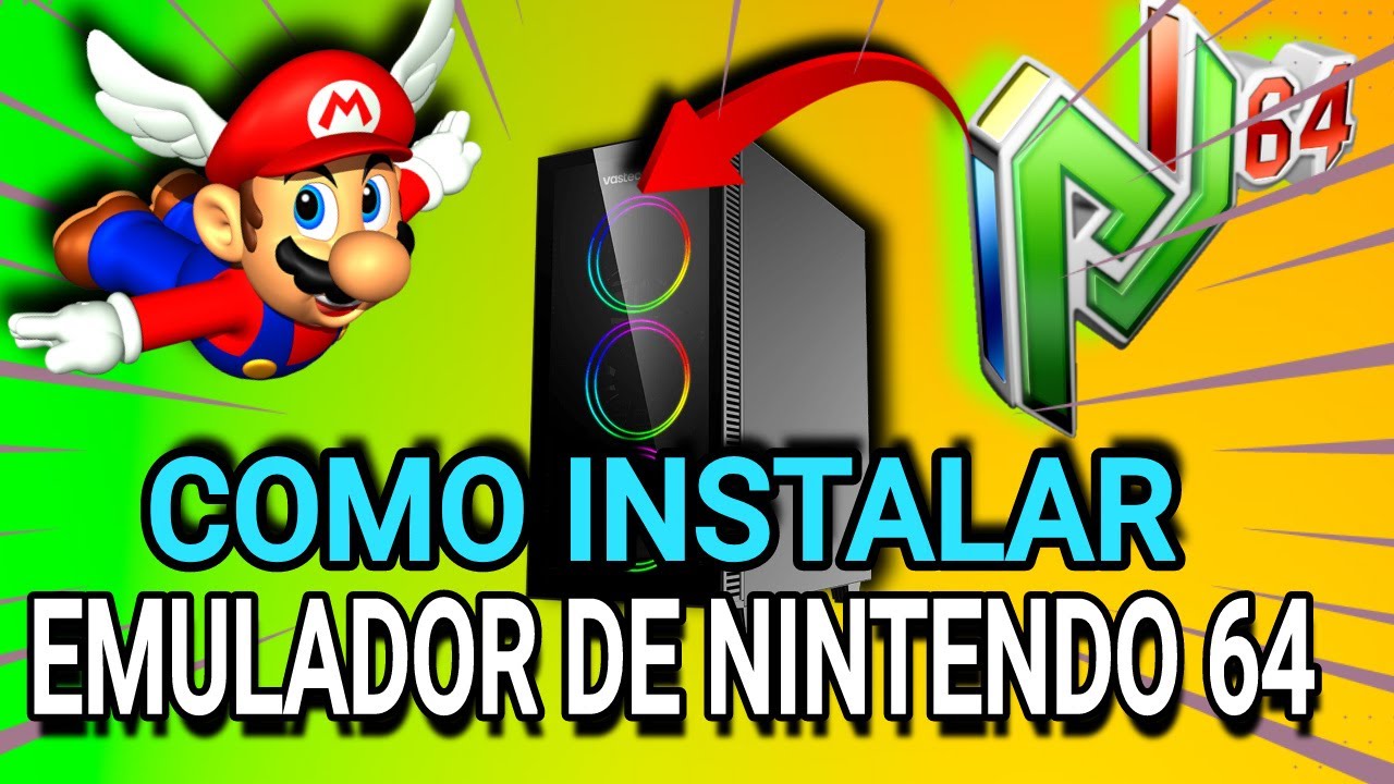 COMO DESCARGAR E INSTALAR EMULADOR DE NINTENDO 64 PARA PC | PROJECT 64 ...