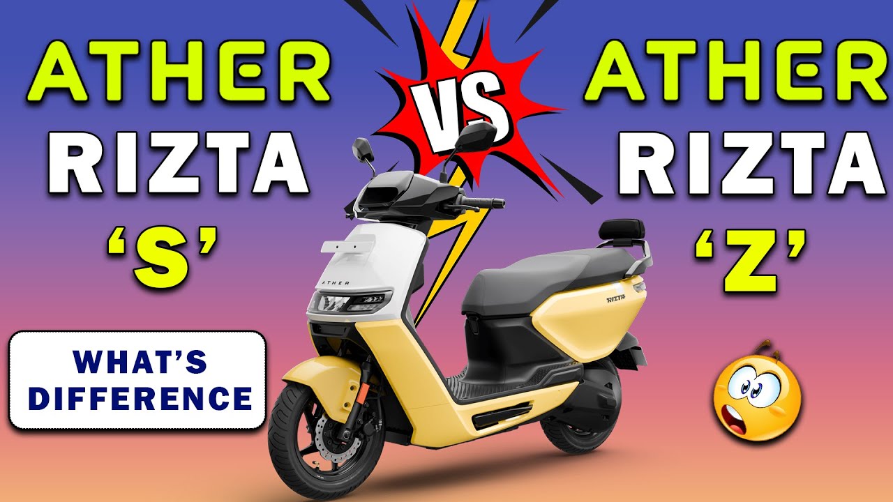 Ather Rizta S Vs Ather Rizta Z Electric Scooter | क्या अंतर है ! - YouTube