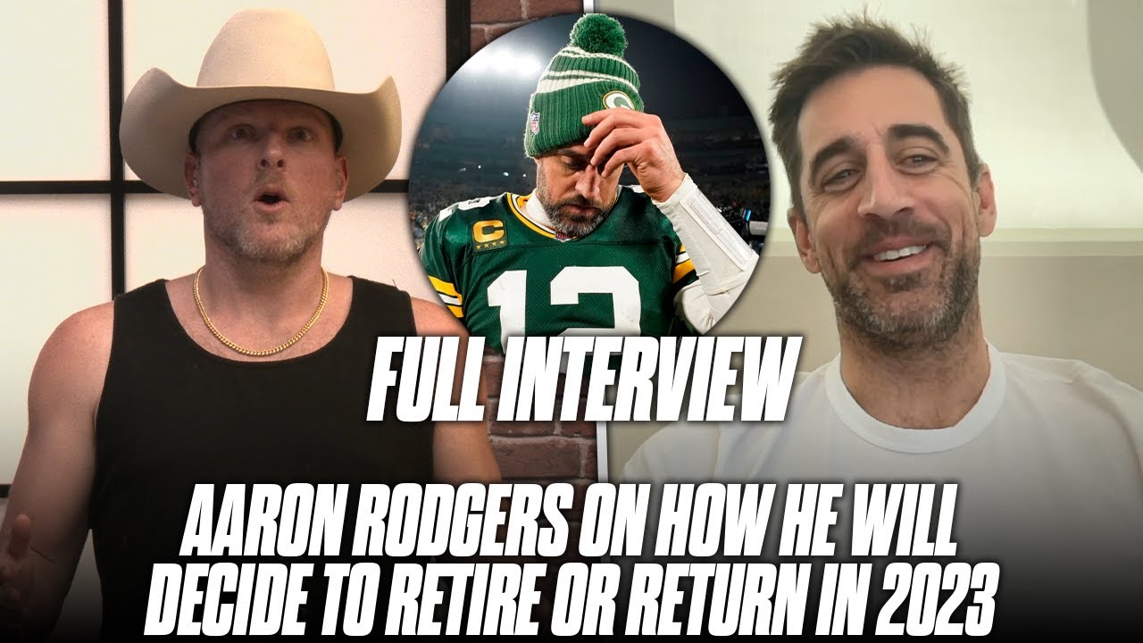 Aaron Rodgers Tells Pat Mcafee What His Path To Possible Retirement
