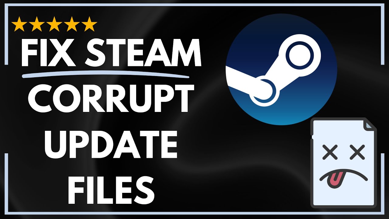 How to FIX STEAM CORRUPT UPDATE FILES - FULL UPDATED GUIDE 🚀 😱 - YouTube