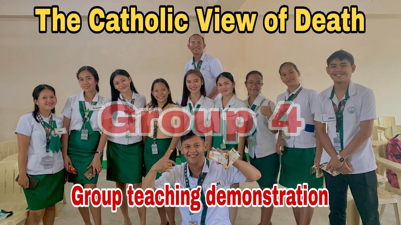 THE CATHOLIC VIEW OF DEATH |group teaching demonstration - YouTube