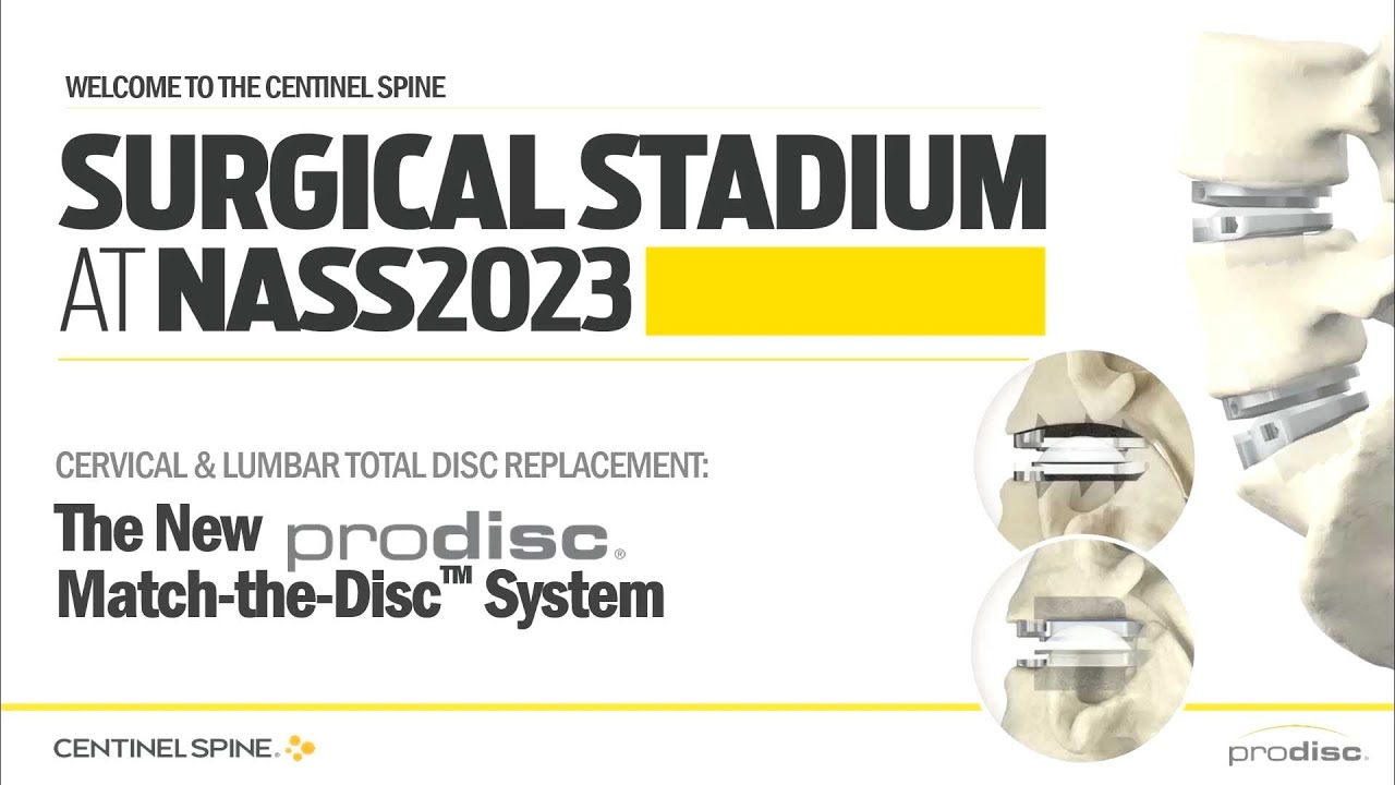 NASS2023 Surgical Stadium Event: Cervical & Lumbar Total Disc ...
