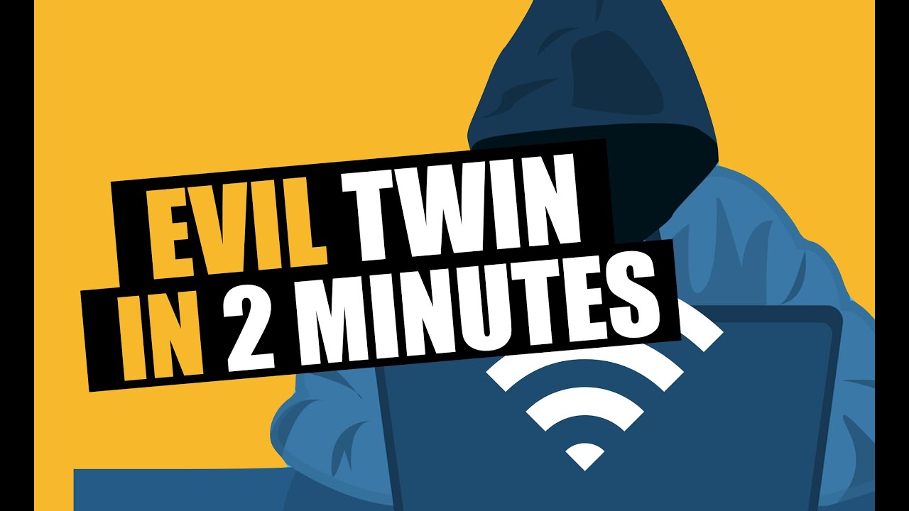 Evil Twin in 2 minutes - YouTube
