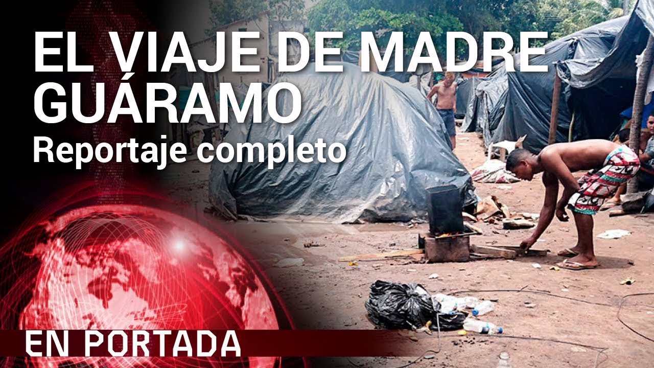 'El viaje de madre Guáramo' COMPLETO | En Portada - YouTube